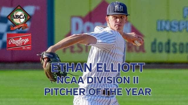 Ethan Elliott tabbed as ABCA/Rawlings NCAA Division II Pitcher of the ...